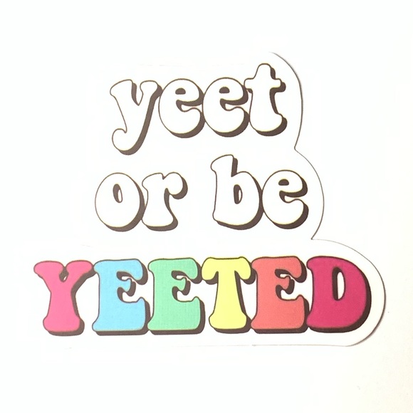 Accessories | Yeet Vinyl Sticker | Poshmark